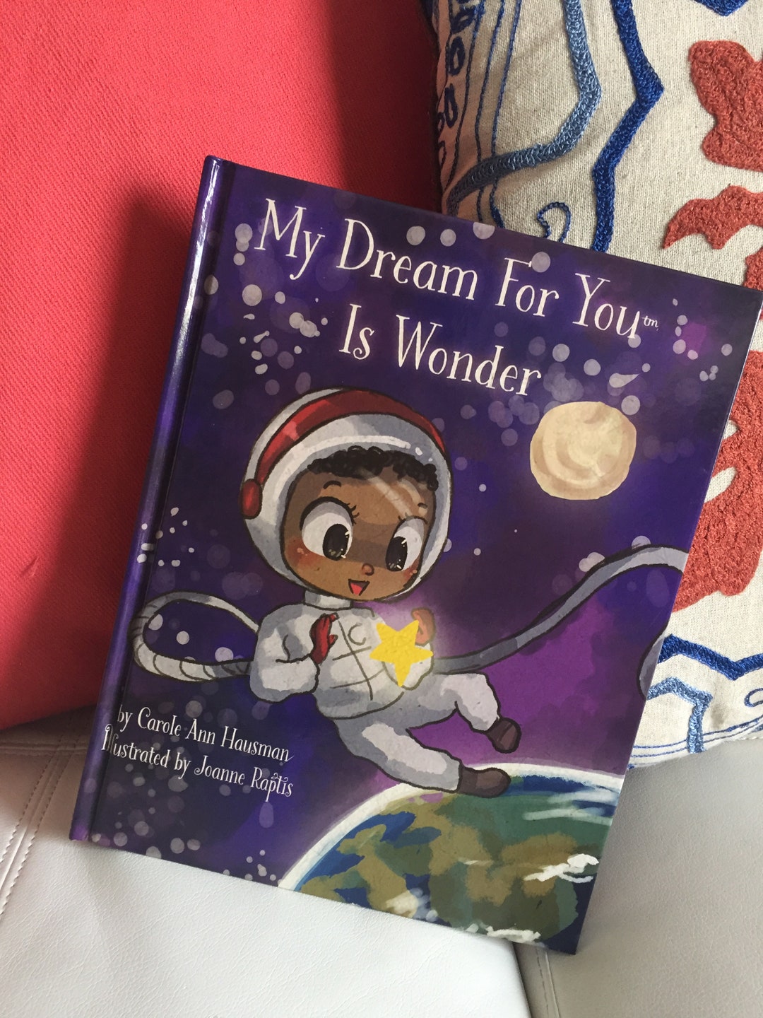 Childrens Book: My Dream for You is Wonder by Carole Ann Hausman ...