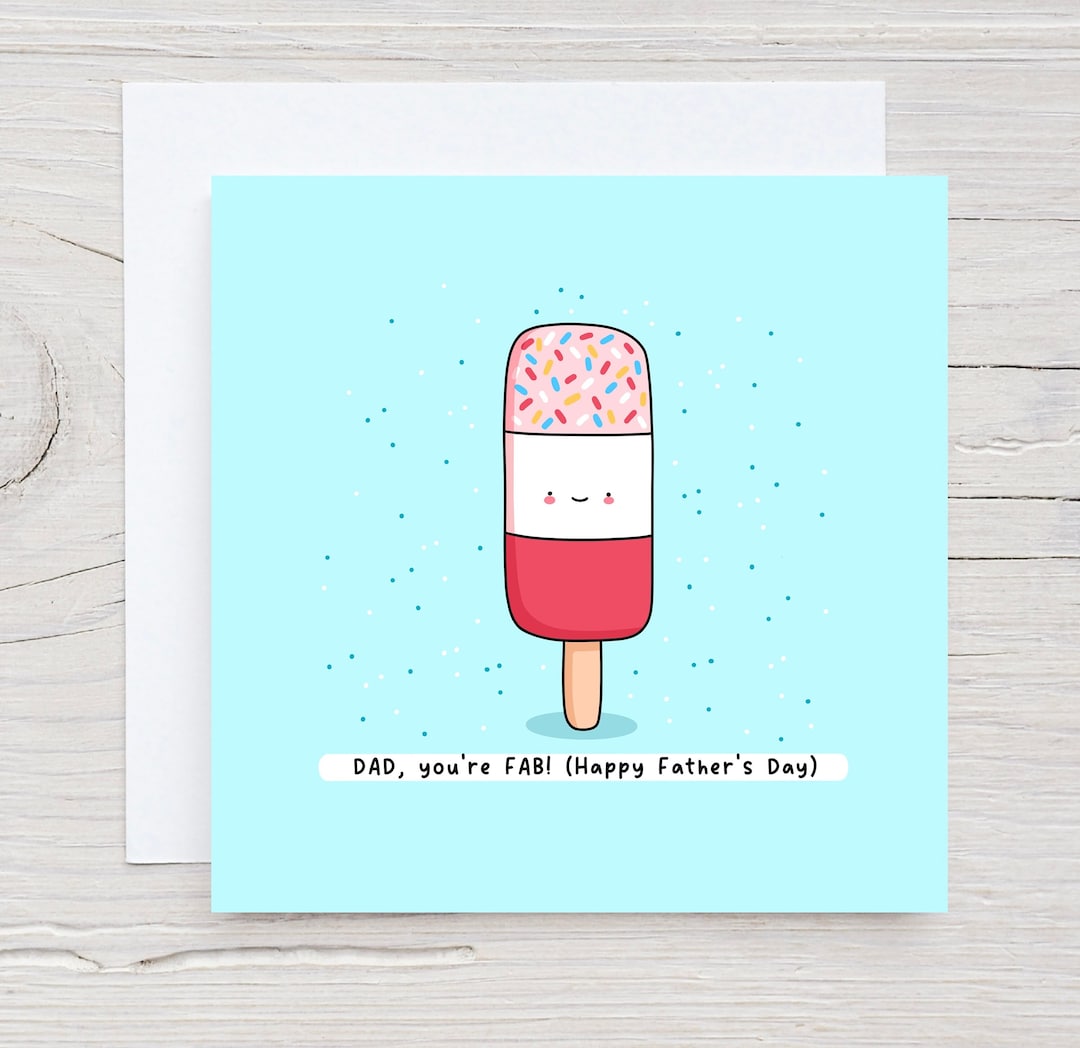 Happy Fathers Day Card - Fab Dad, Kawaii Card, Card for Dad, Fab Ice ...