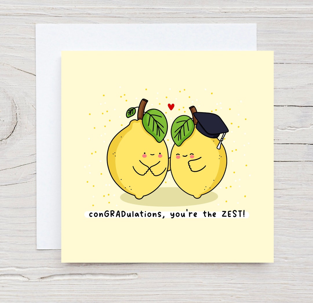 Youre the Zest Funny Graduation Card, Kawaii Graduation Card ...