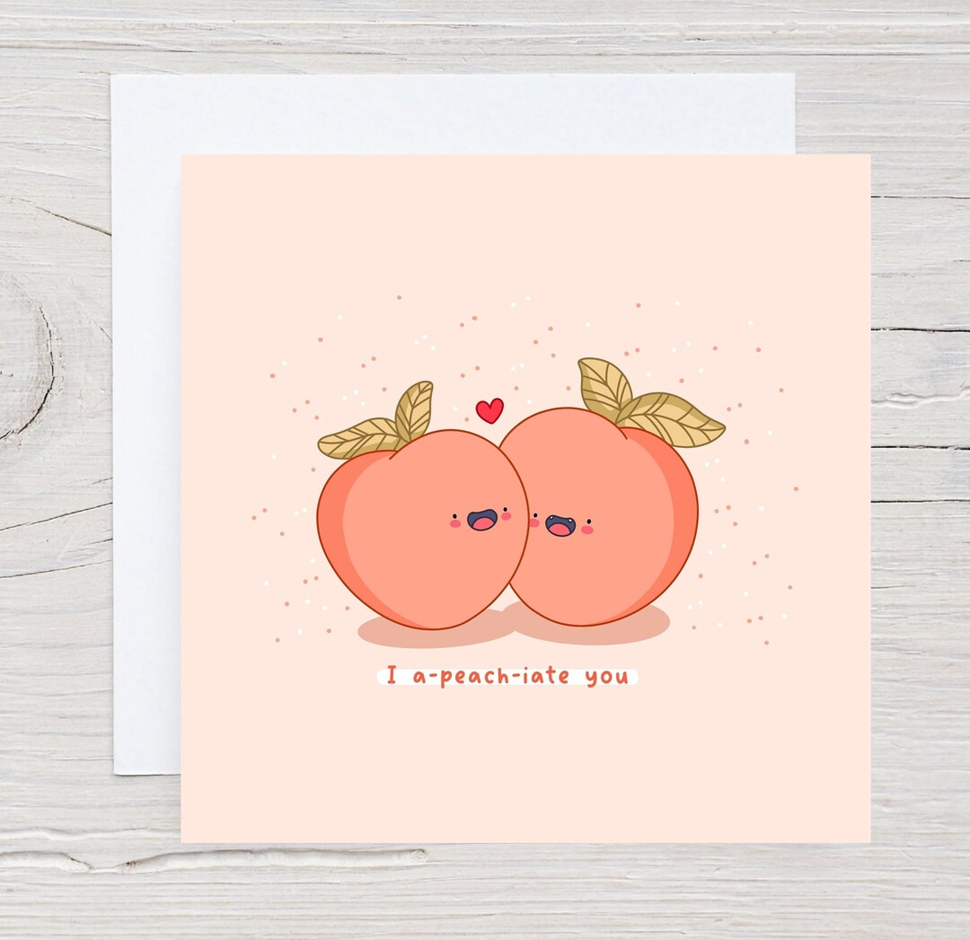 Cute Peach Love Card, Kawaii Love Card, Peach Pun Love Card, Funny Card ...
