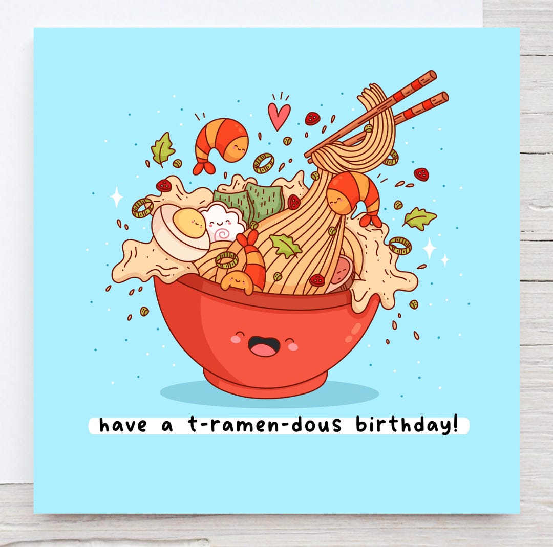 Kawaii Ramen Birthday Card: Punny Food Art, Cards for Him or Her - Etsy