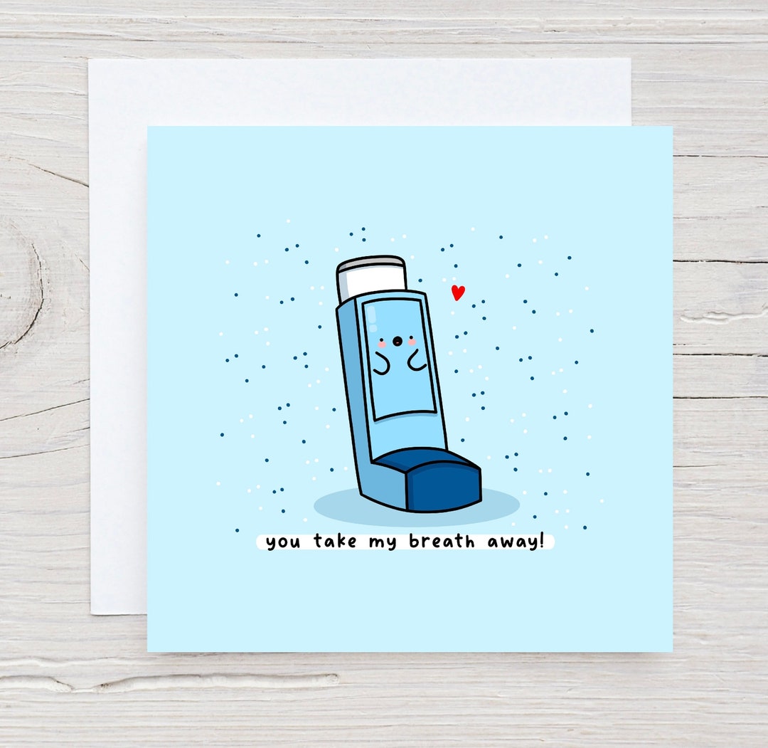 Cute Anniversary Card - Inhaler, Take My Breath Away, Valentines Day ...
