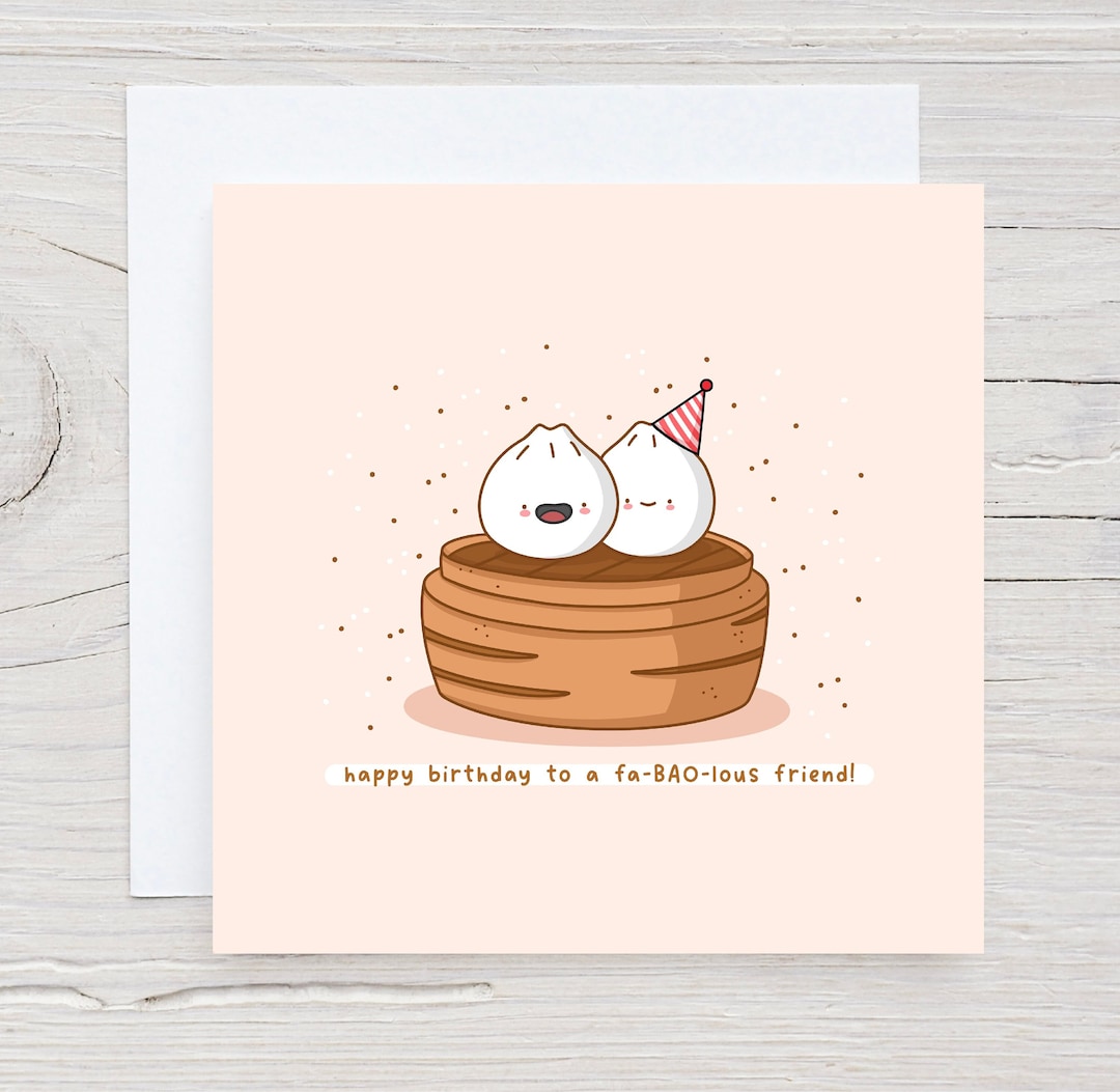 Dim Sum Birthday Card - Food Pun Birthday Card, Bao Buns Card, Kawaii ...