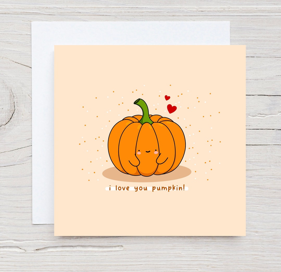 I Love You Pumpkin Card: Kawaii Anniversary Card - Etsy