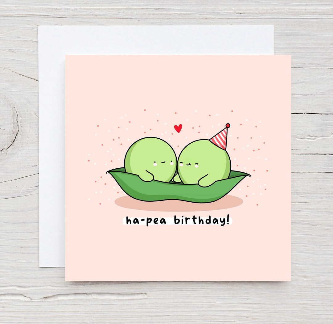 Cute Ha-pea Birthday Card - Kawaii Pea Birthday, Food Pun, Kawaii ...