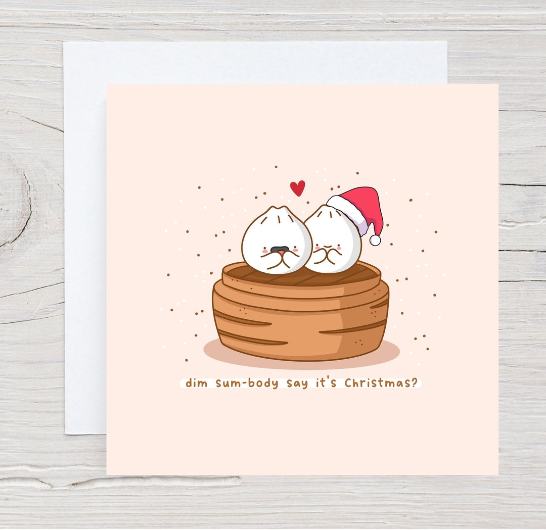 Cute Christmas Card - Kawaii Christmas Card, Dim Sum Pun Christmas ...