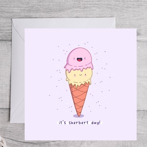 It’s Sherbert Day Card, Cute Kawaii Birthday Card, Punny Birthday Card ...