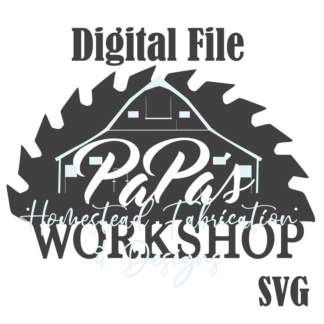 Papa's Workshop SVG Digital File. Plasma. Metal. Laser. Gift. Sign ...