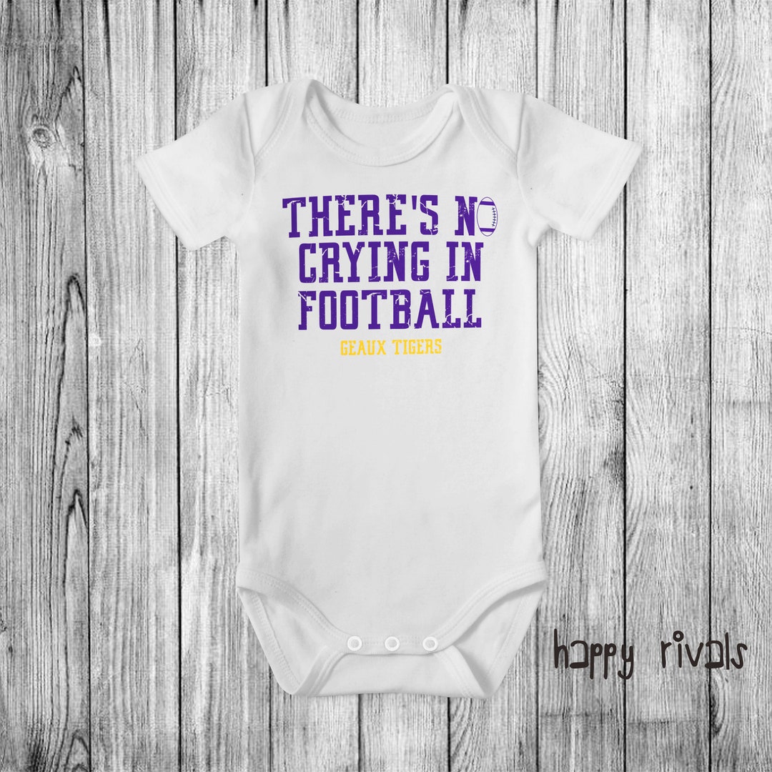LSU Onesie There's No Crying in Football - Etsy