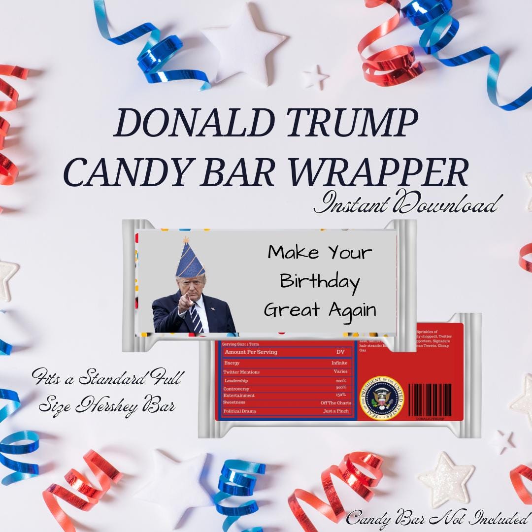 Donald Trump Birthday Candy Bar Wrapper: Republican Party Favor ...