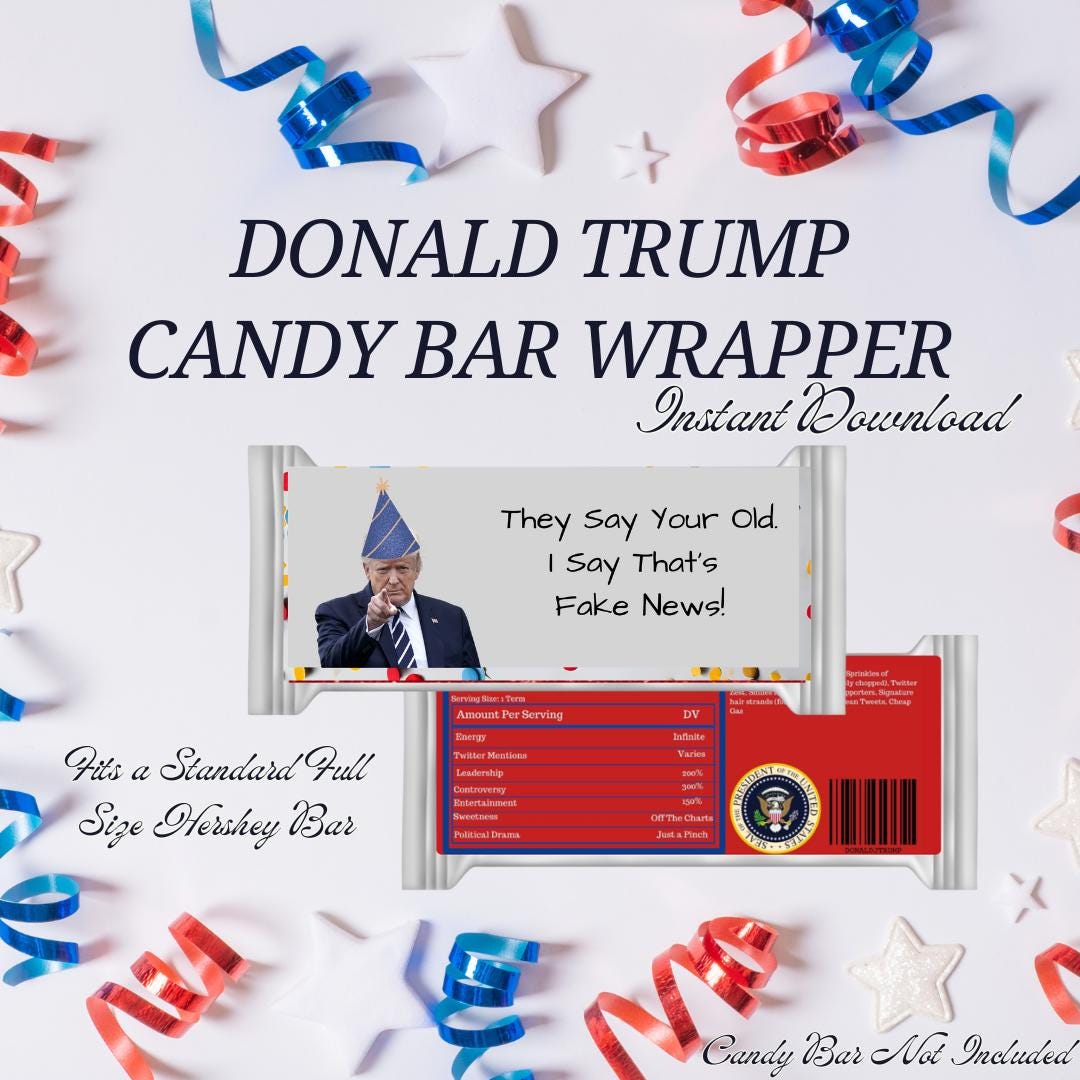 Printable Trump Birthday Candy Bar Wrapper: Republican Party Favor ...