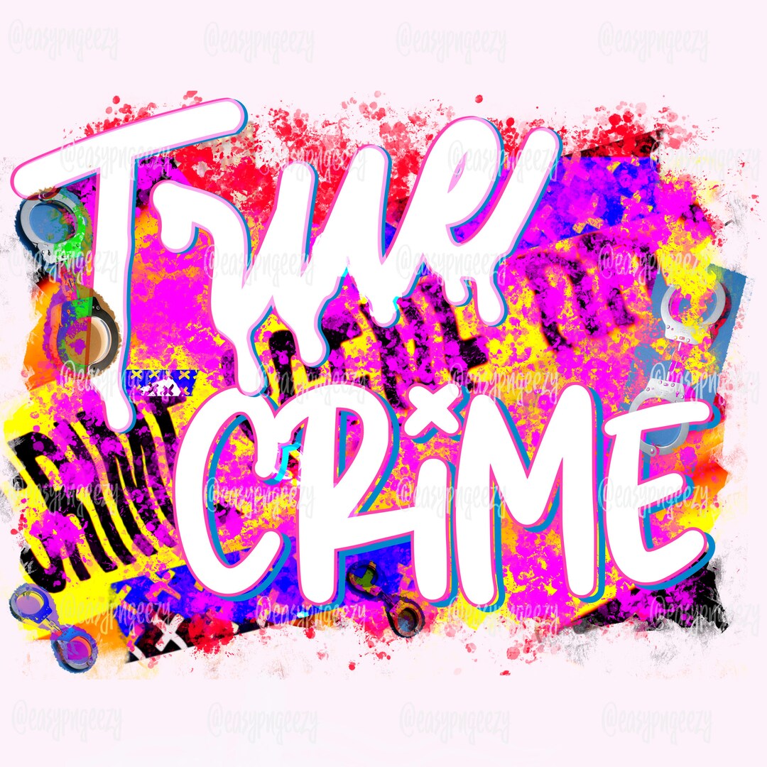 True Crime Png/true Crime Sublimation/crime Pngs/true Crime Documentary ...