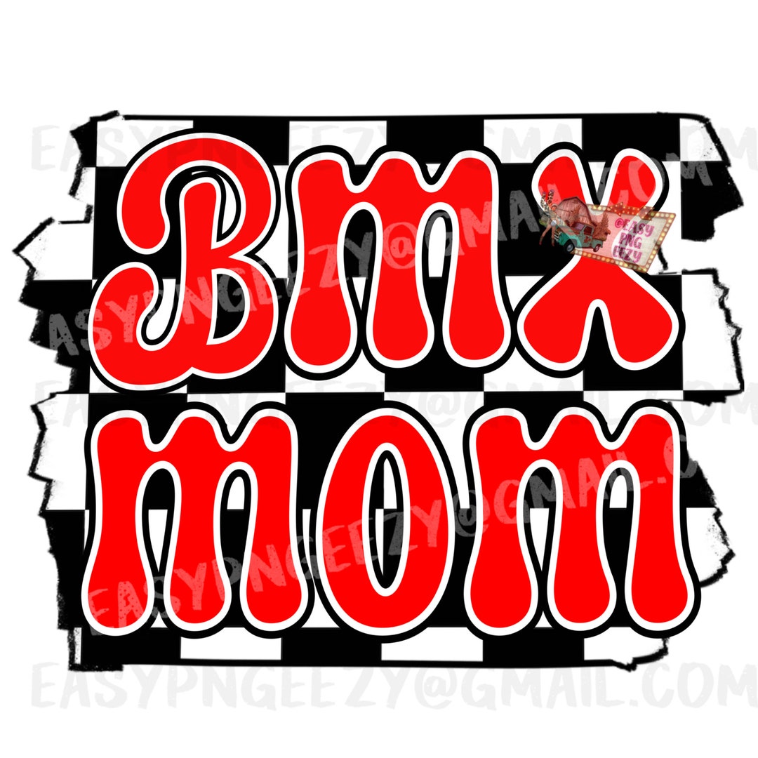 BMX Mom Png for Sublimations/for Screenprints/for Tshirts/for Tumblers ...