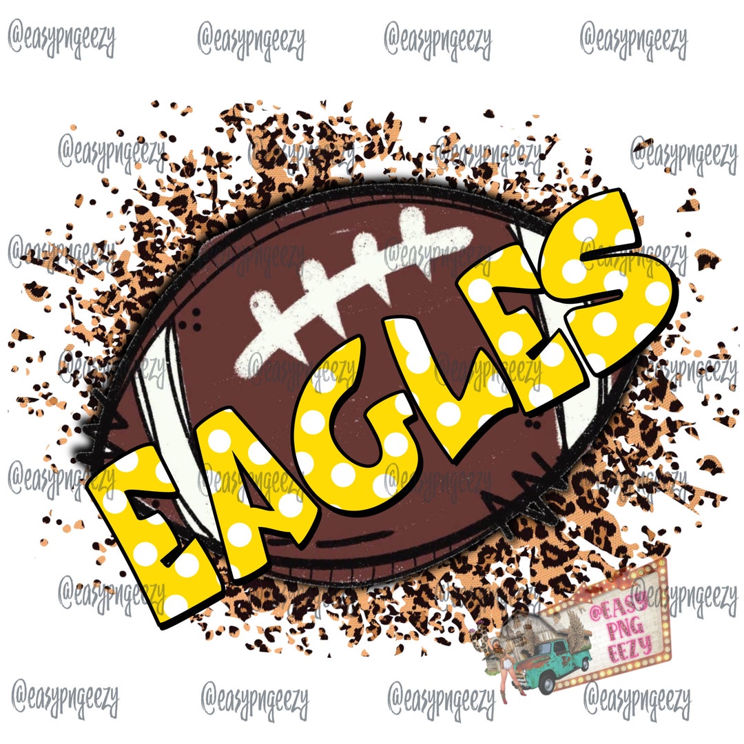 Eagles Football Sublimation Png/eagles Png/eagles Tshirt Png/eagles ...