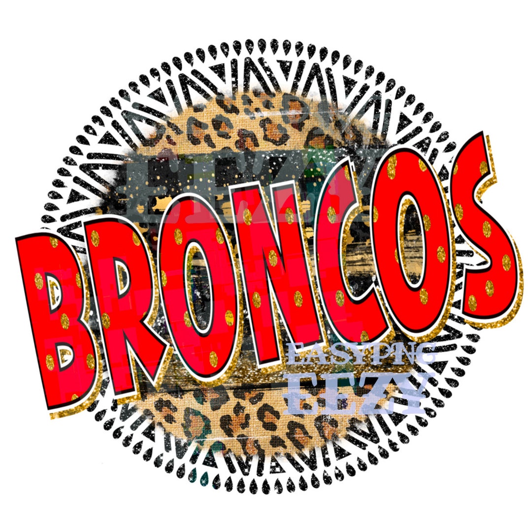Broncos Custom PNG for Sublimation, Drop Shipping, Dtf/go Broncs ...