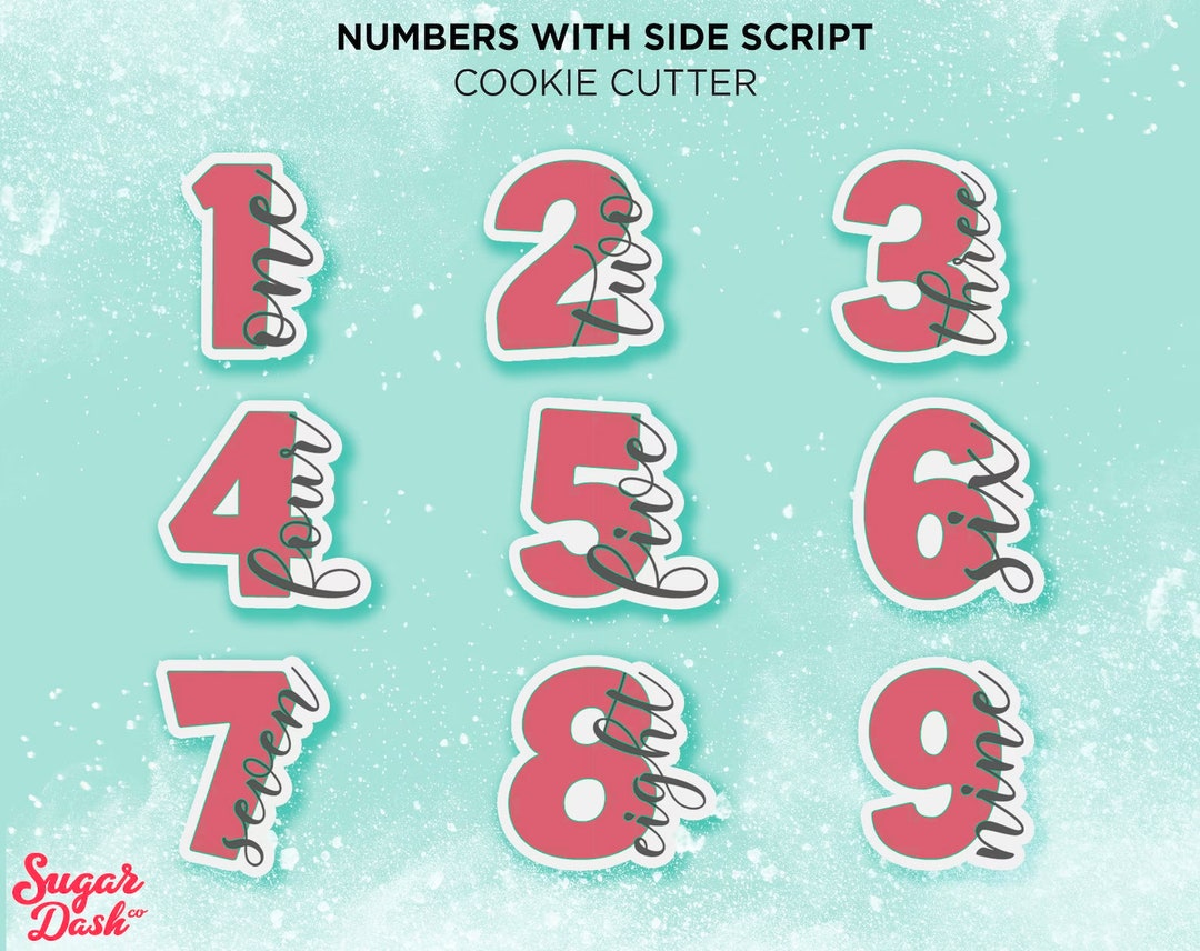 Number Cookie Cutters With Side Script 1-9, 2, 3, 4, 5, 6, 7, 8 Style 1 ...