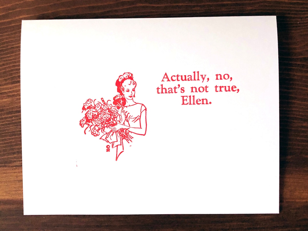 Dakota "actually, Ellen" Talk Show Meme Hand Printed Letterpress Card ...