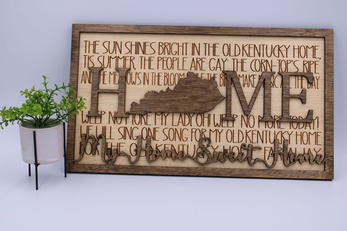 Home Sweet Home-my Old Kentucky Home-state Song Sign Wall | Etsy