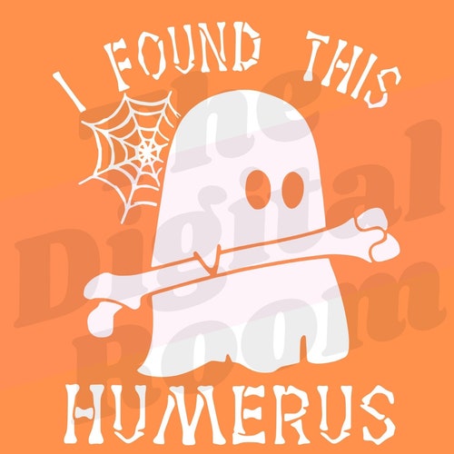 I Found This Humerus Svg Halloween Svg Bone Joke Svg - Etsy