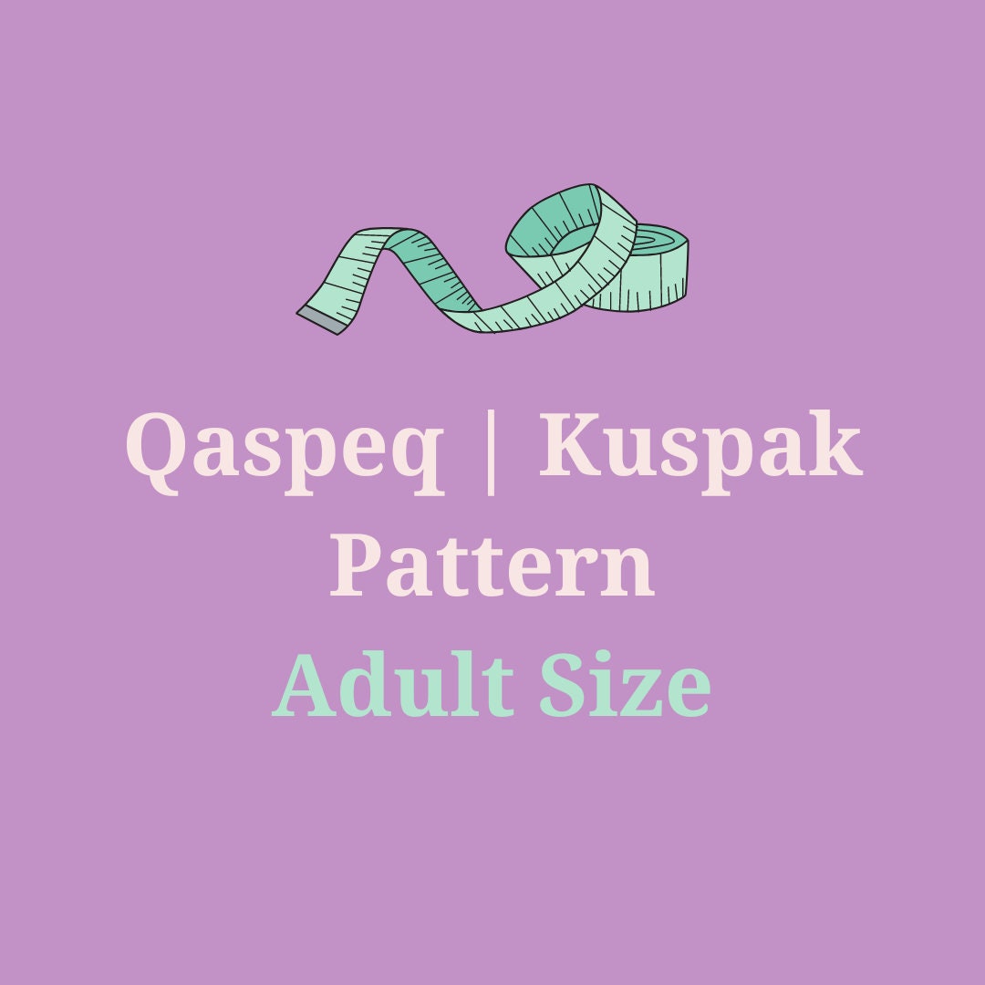 Qaspeq Kuspuk Pattern - PDF Printable - Alaska Native Dress - Etsy