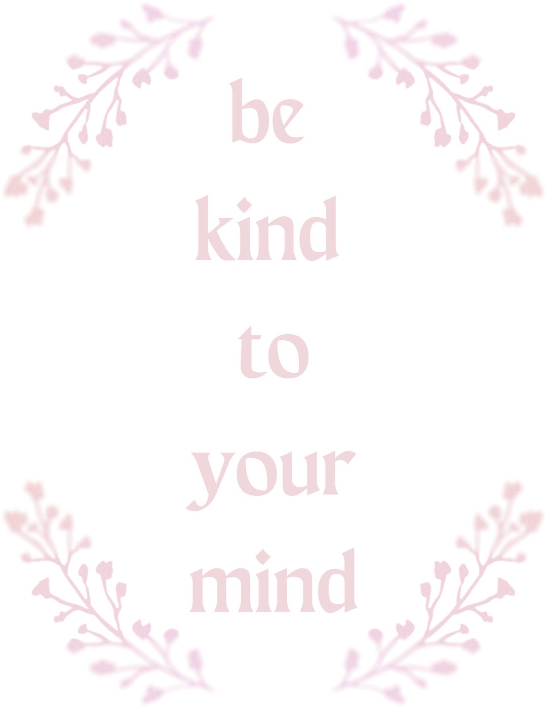 Be Kind to Your Mind Print No.1 - Etsy