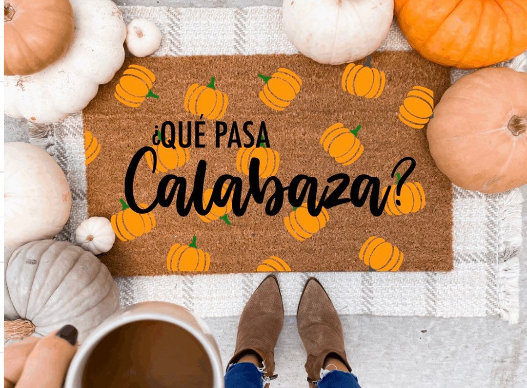 Que Pasa Calabaza,pumpkin Doormat,what's up Pumpkin Doormat,welcome Mat ...