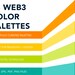 25 Web3 Color Palettes for Adobe - Design, Weddings, Painting - Modern ...