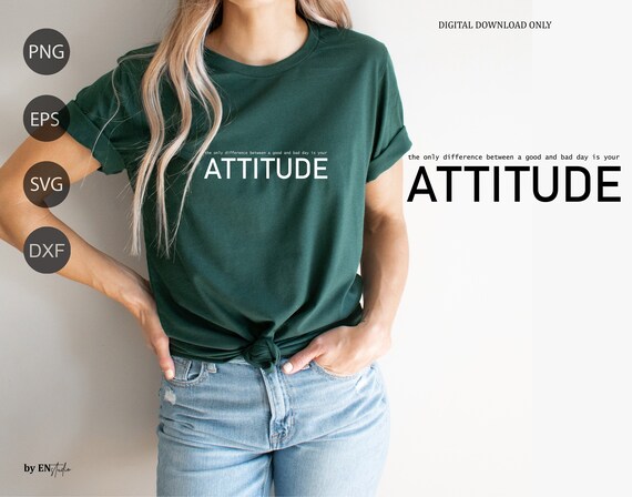 Attitude svg inspirational svg designMinimalist phrase shirt | Etsy
