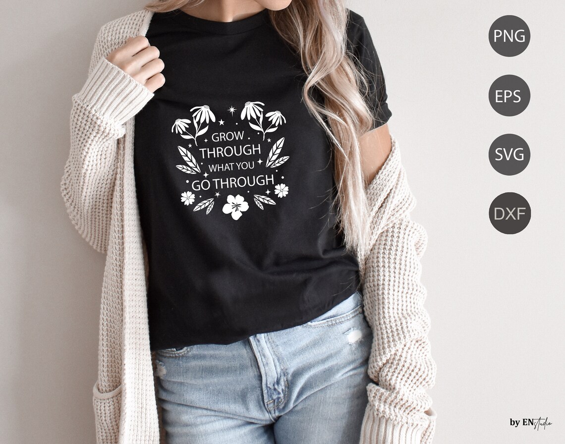 Go Through What You Go Through Svg Filetrendy Womans Tshirt | Etsy