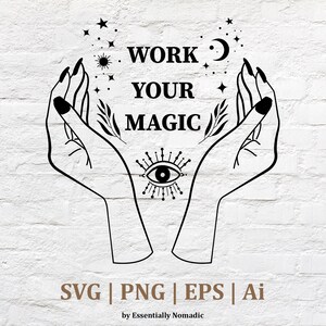 Work Your Magic Clipart Svg File, Mystical Spiritual Sublimation Design ...