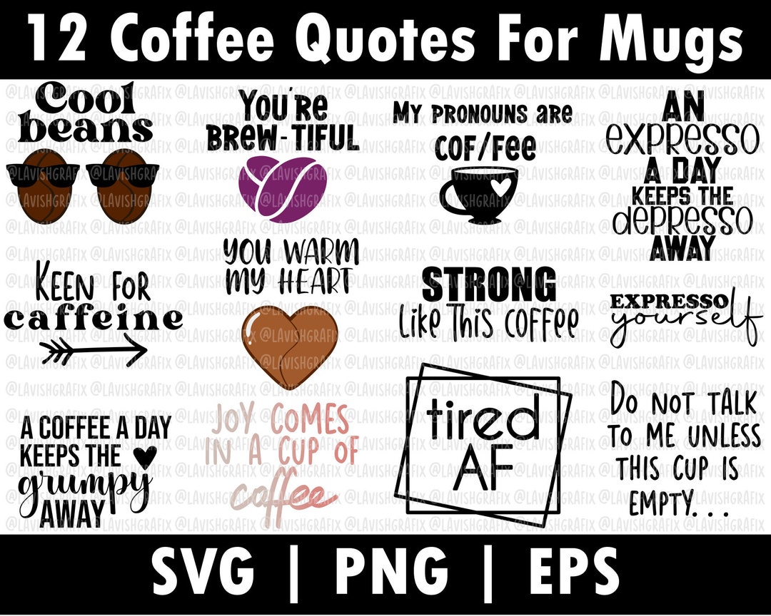 Coffee Mug Bundle, Svg, Cut Files, Cricut, Mug Designs, Cup Quotes ...