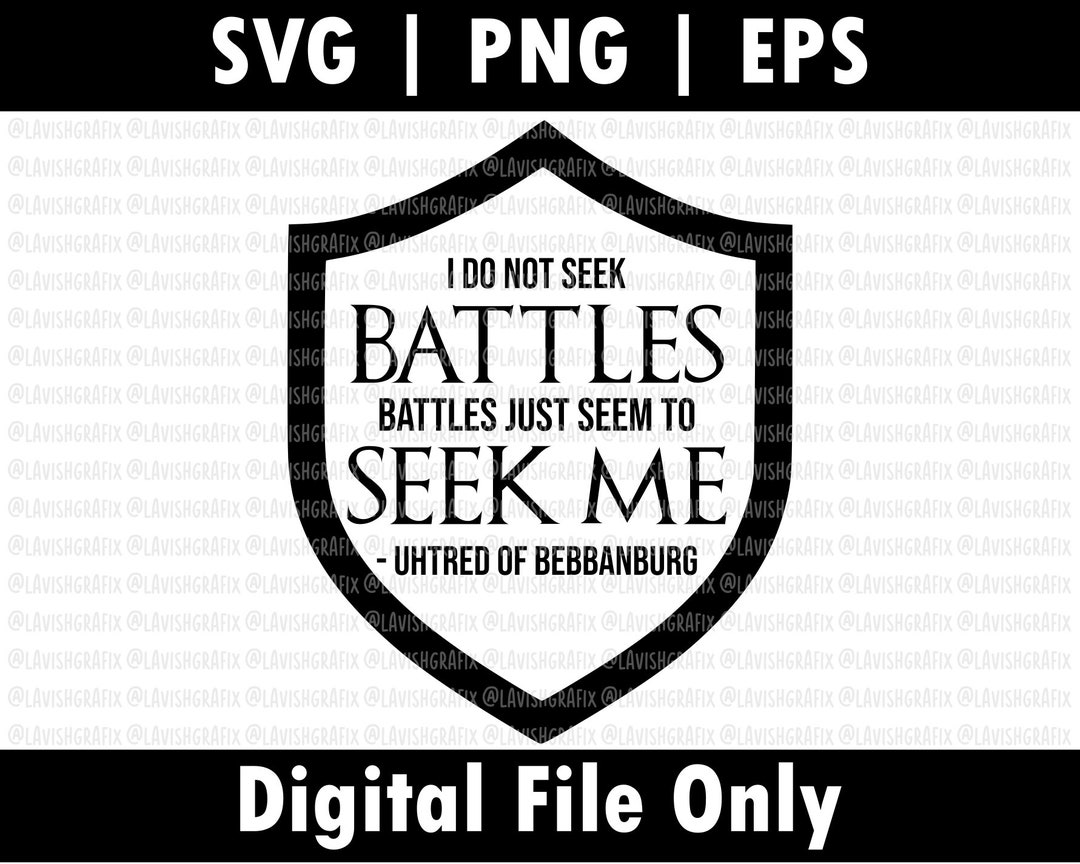 Uhtred Ragnarsson Quote SVG, Digital Download, Cutting Machine, Png ...