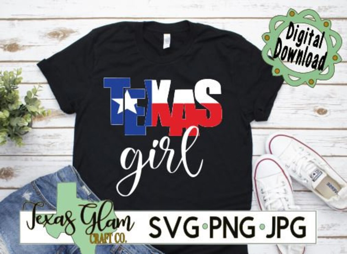 Texas Girl SVG PNG Jpg,texas Flag Svg File,texas Girl T-shirt Svg,texas ...