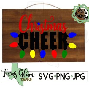 Christmas Cheer SVG PNG Jpg,christmas Lights Svg,cute Christmas Shirt ...