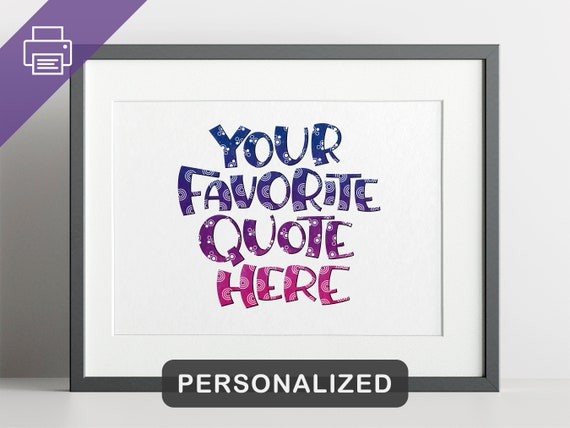 Custom Quotes Wall Art Custom Quote Print Custom Quotes | Etsy