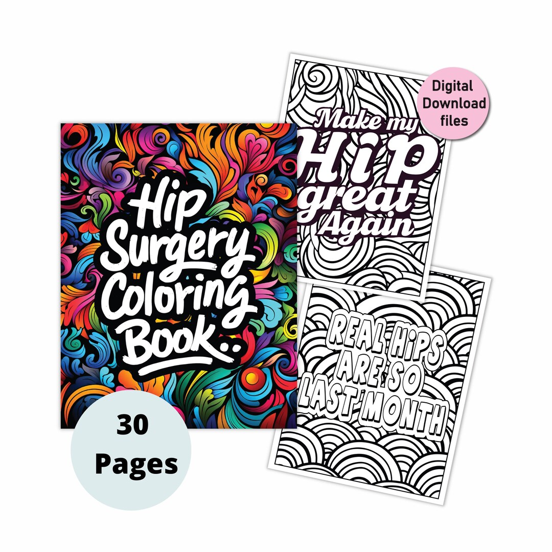 Hip Surgery Coloring Pages With Funny Quotes (instant Download Pdf ...