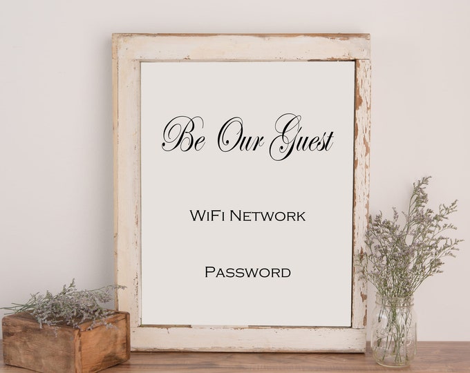 Be Our Guest Wifi Sign, Personalised Wifi Sign, Home Print, House Gift ...