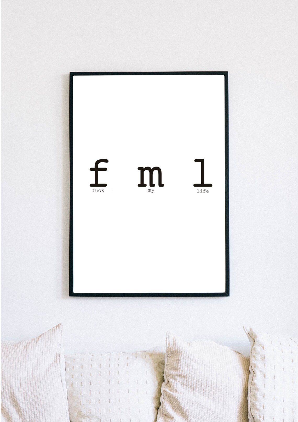 Fuck My Life FML Art Print FML Wall Art Word Art Quote | Etsy