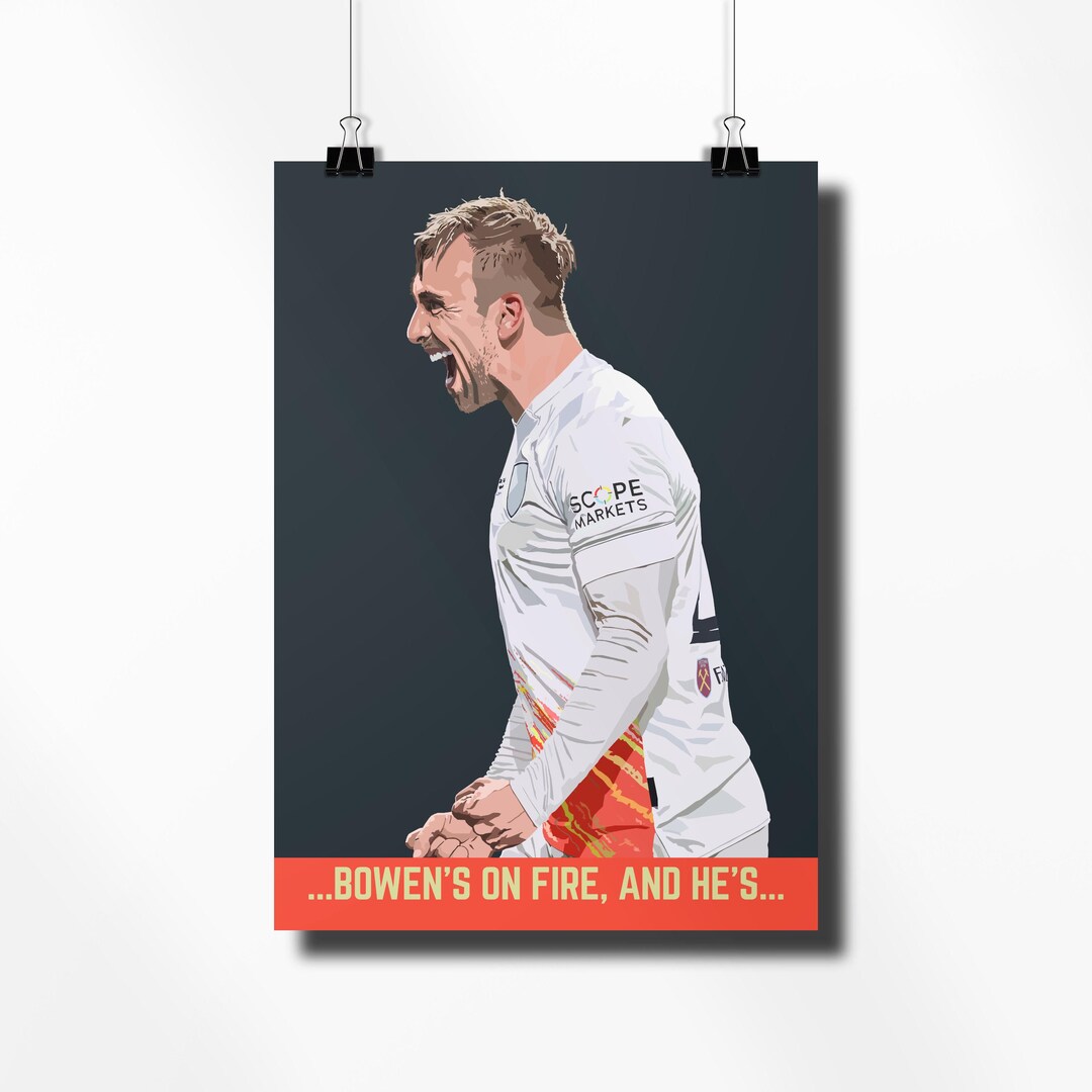 Unframed West Ham Utd Poster | Jarrod Bowen Print | Bowens on Fire ...