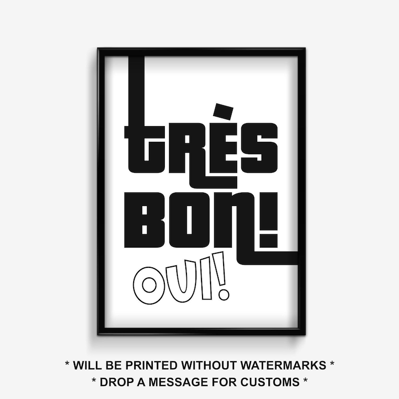 Tres Bon! Oui! Poster Print | Fun | Humour | Francophile | France ...