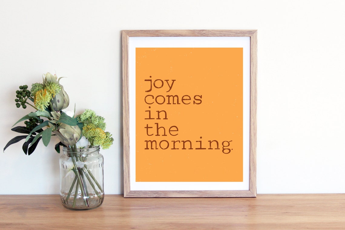 psalm-30-1-5-joy-comes-in-the-morning-scripture-gift-etsy