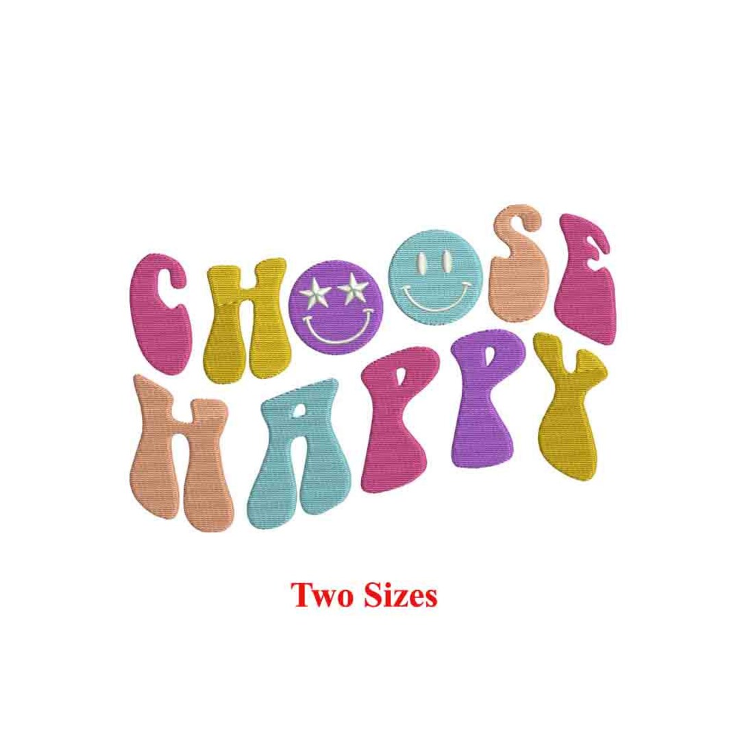 Choose Happy Machine Embroidery Design / Happy / Happy Smile - Etsy
