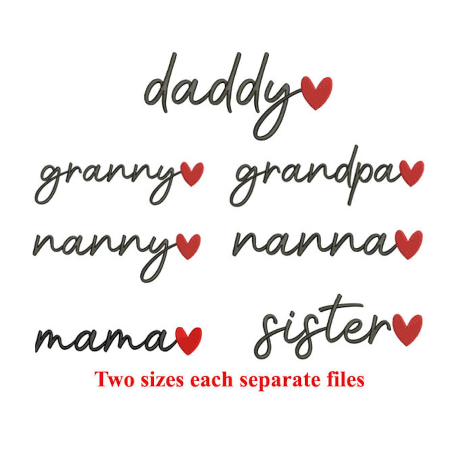Daddy Granny Grandpa Grandma Mummy Sister Love Text for Machine ...