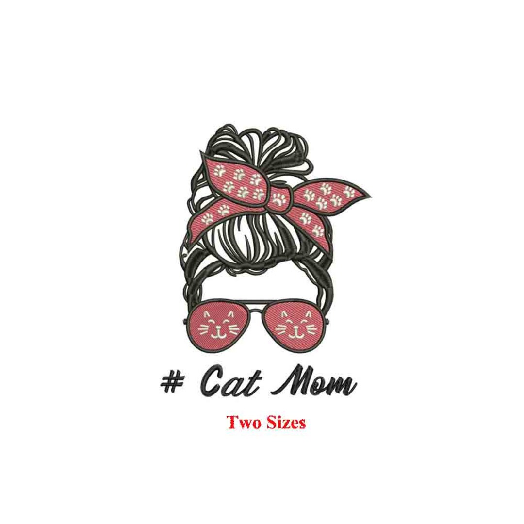 Cat Messy Bun Mom Machine Embroidery Design / Cat Mom / Cat Lovers - Etsy
