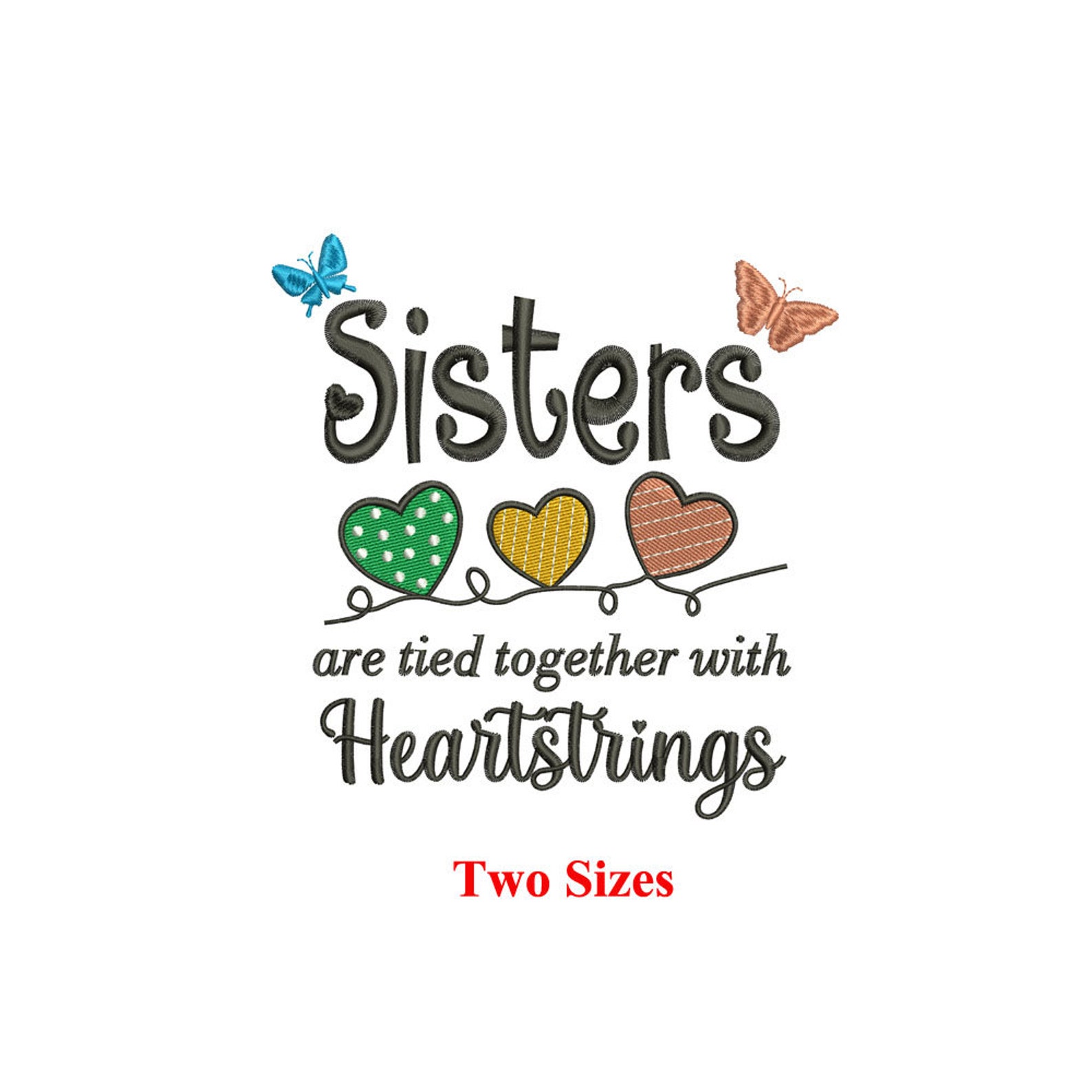 Sister Are Tied Together With Heartstrings Machine Embroidery Design ...