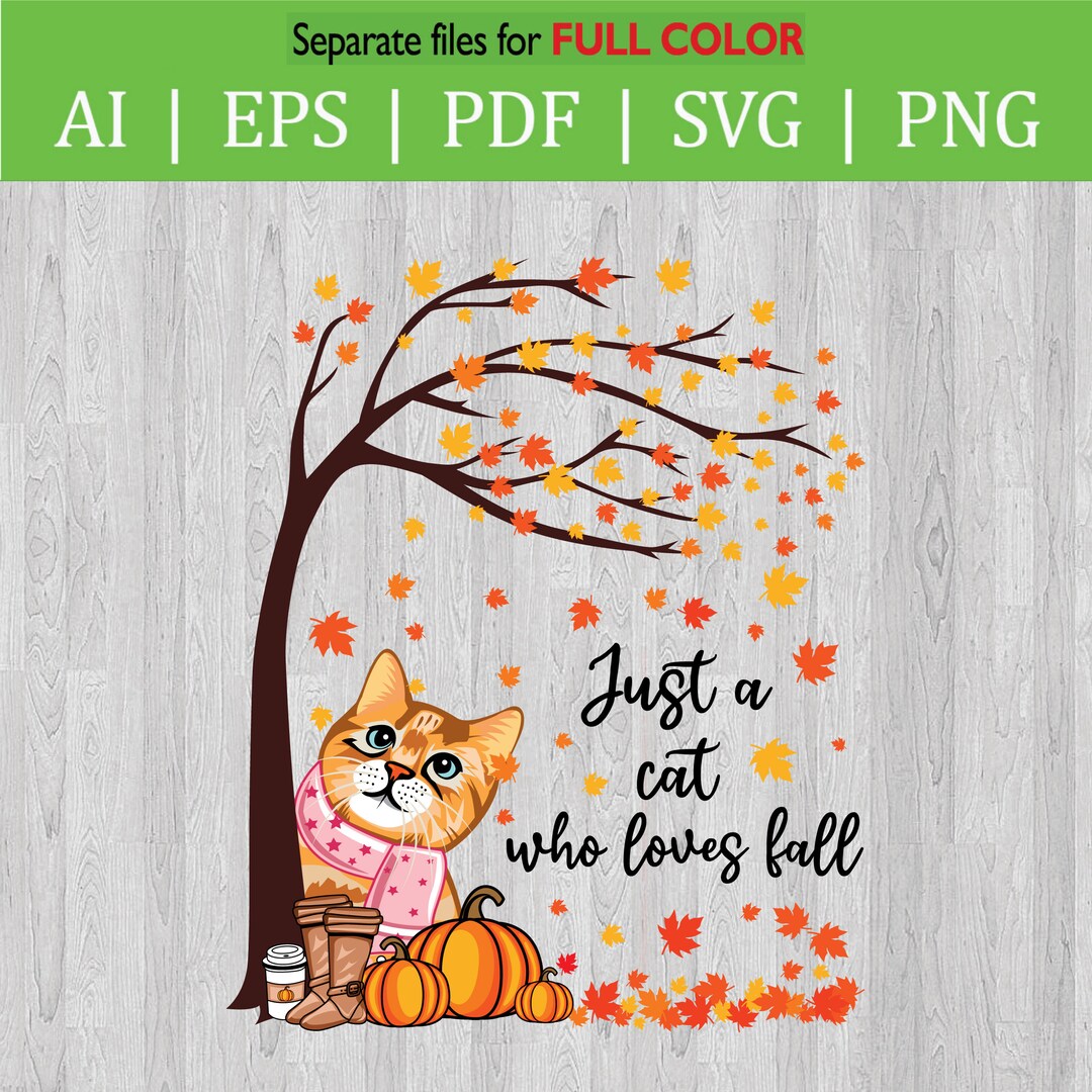 Just a Cat Who Loves Cat SVG Cut File / Fall Cat / Cat With Fall Tree ...