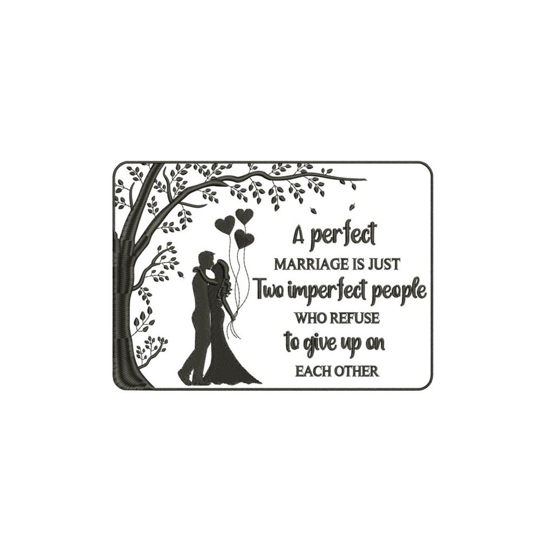 Perfect Marriage Quote Machine Embroidery Design |wedding Couple ...