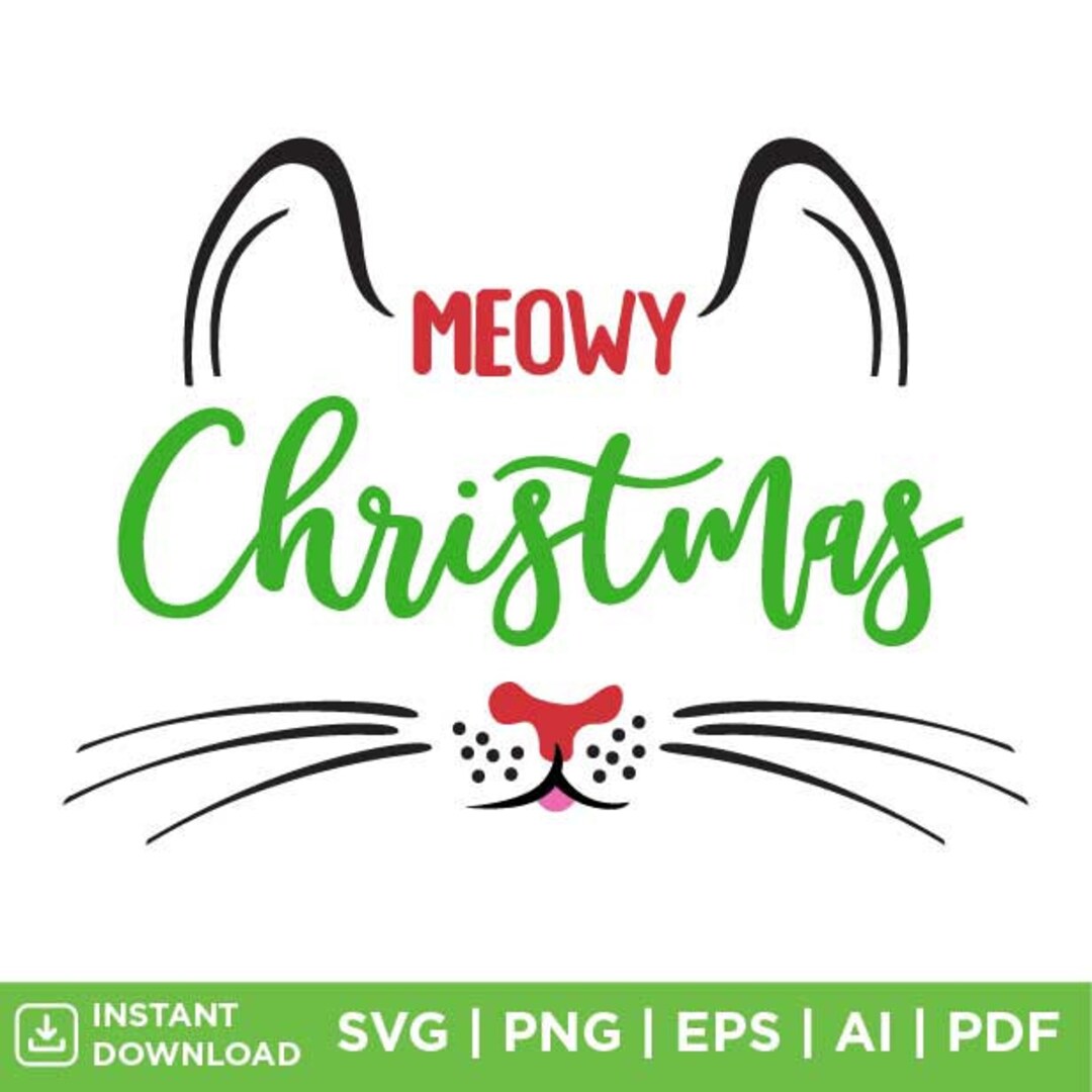 Meowy Christmas Face SVG Cut File / Cat Face Christmas / Circuit Files ...