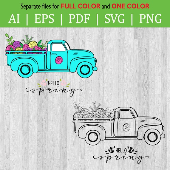 Hello Spring Truck With Flowers SVG Circuit File / Hello | Etsy
