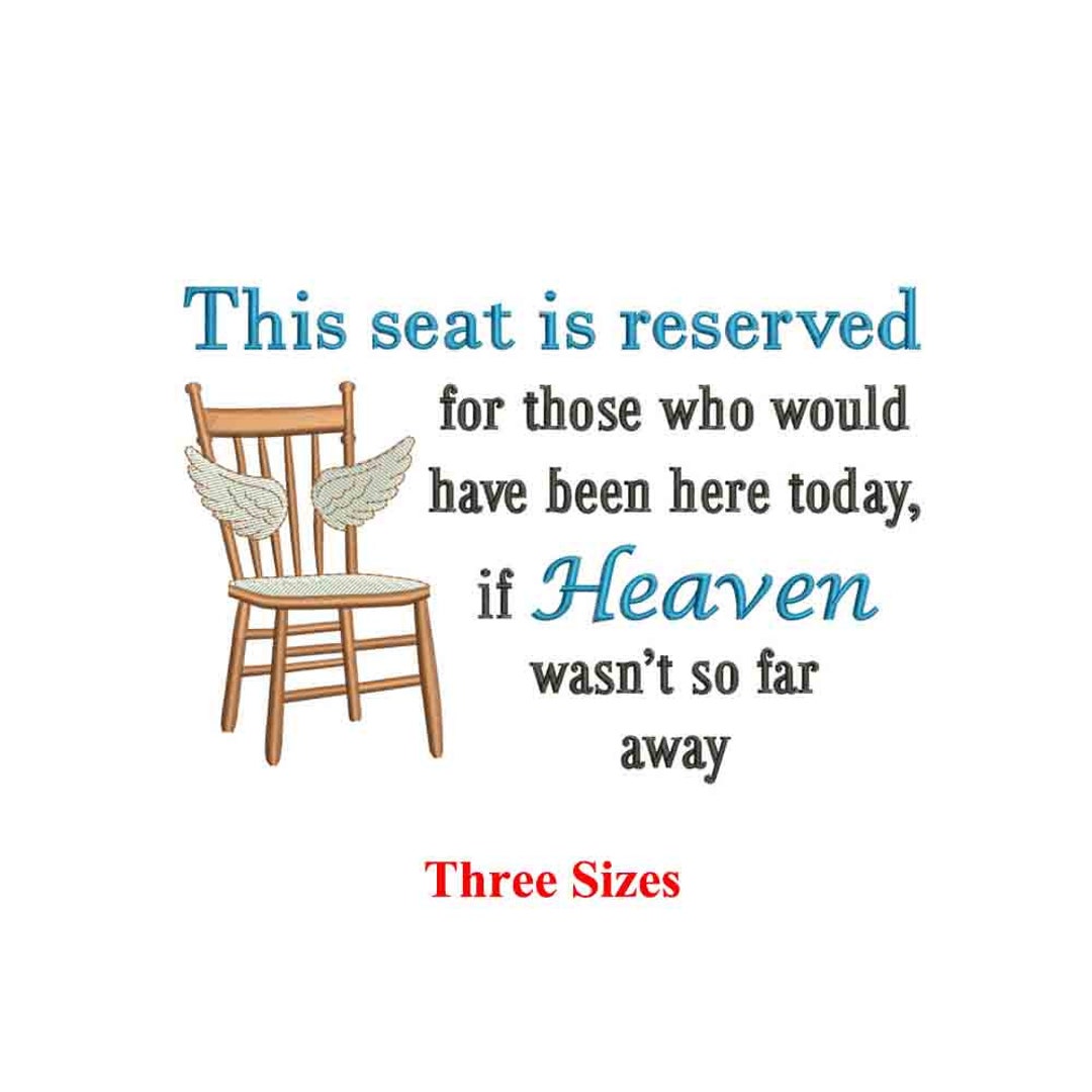 Reserved Seat Remembrance Embroidery Design | Heaven Condolence Saying ...